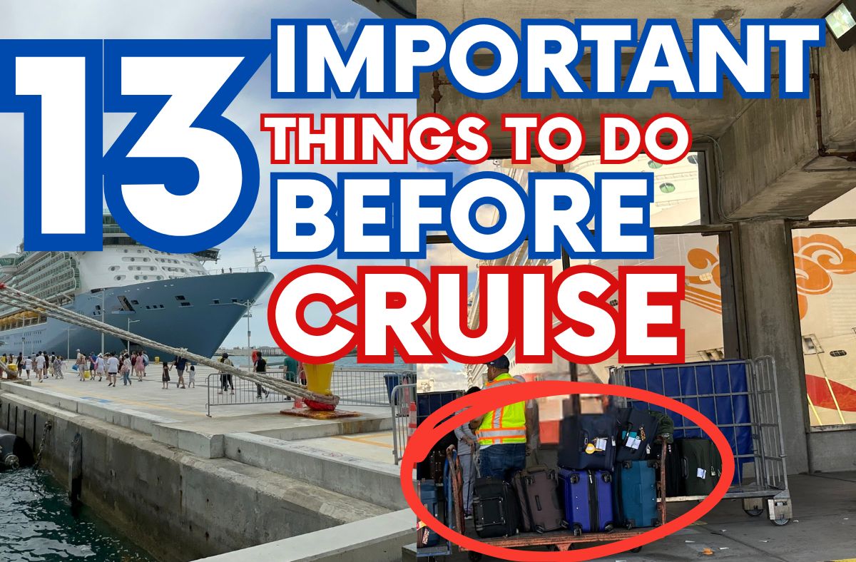 13 Important Things to Do Before Your Cruise to Save Money and Avoid ...