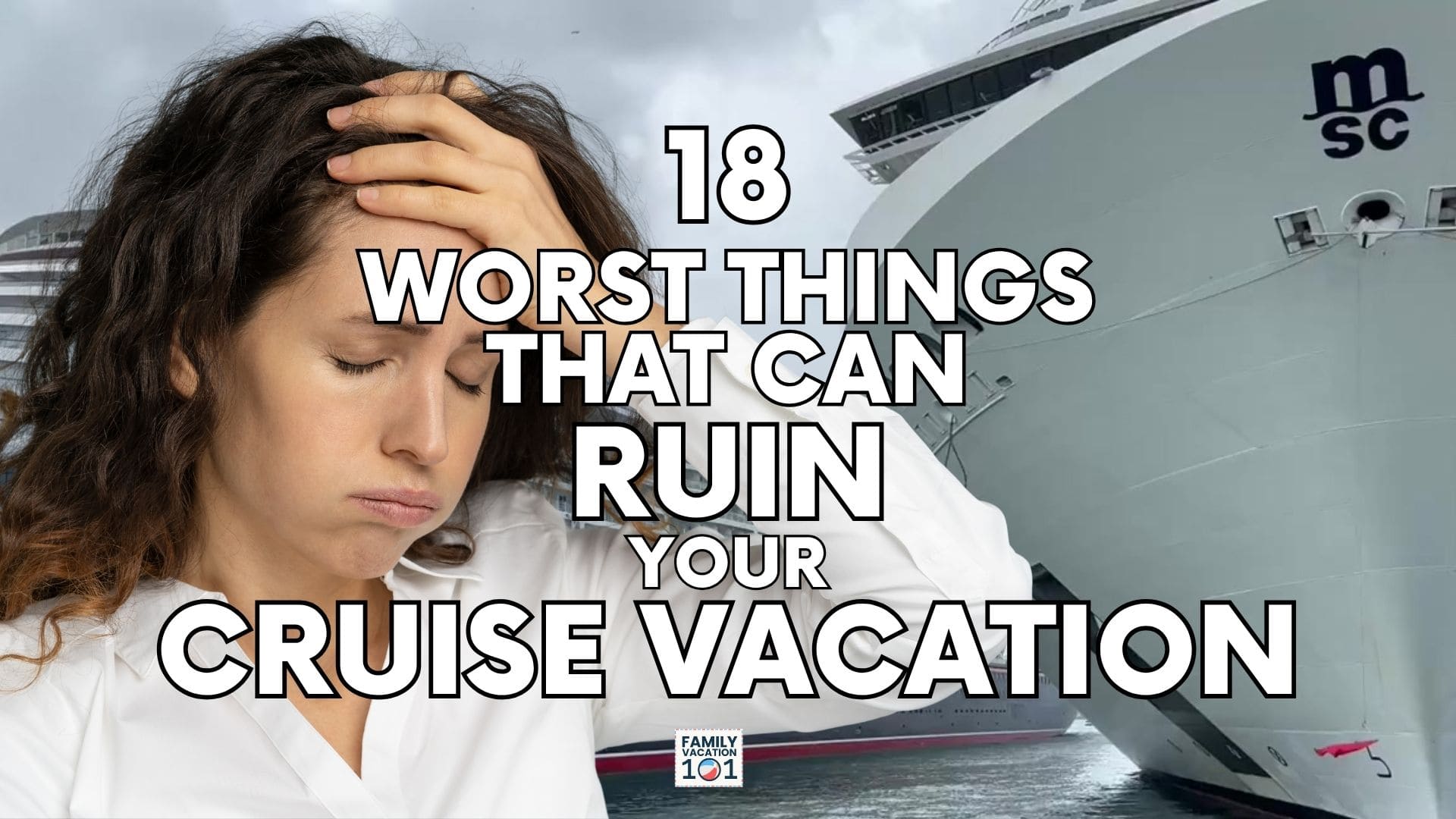 18 Things That Can Instantly Ruin Your Cruise Vacation